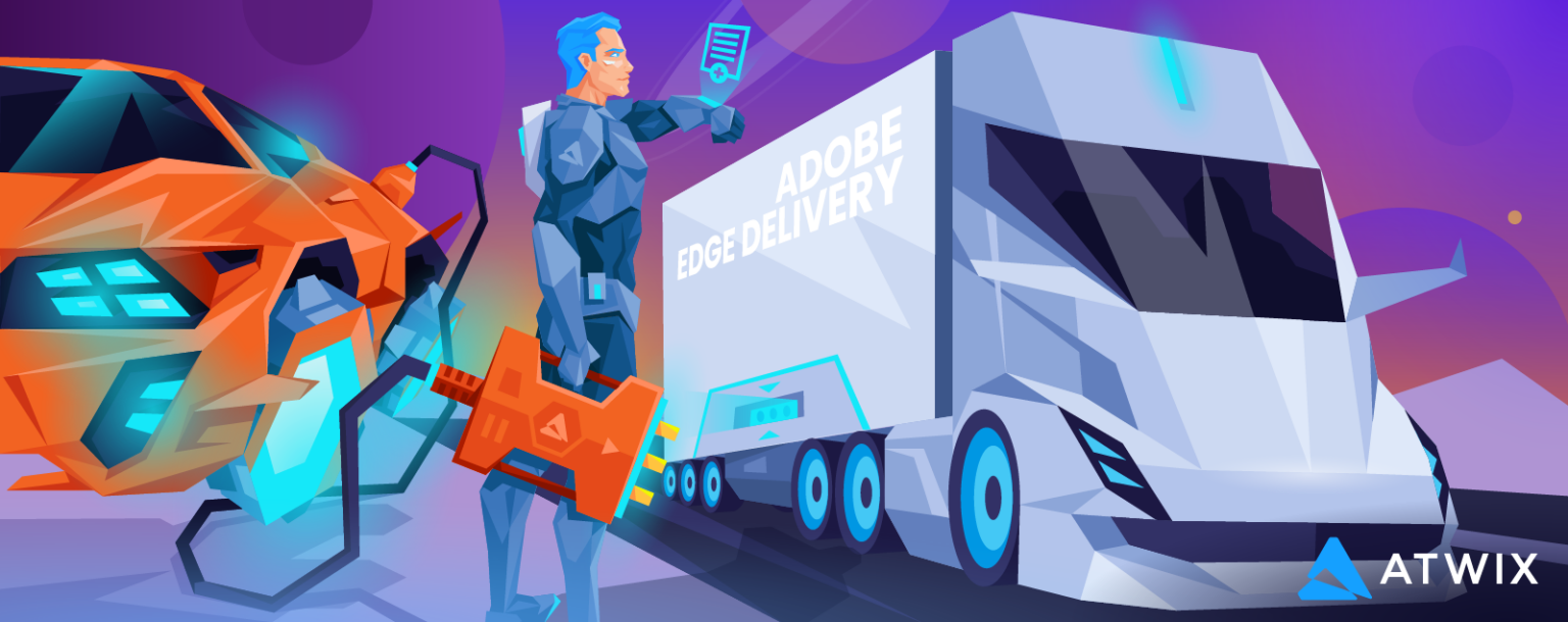 Adobe Edge Delivery Services: Features, Benefits, and Costs | Atwix