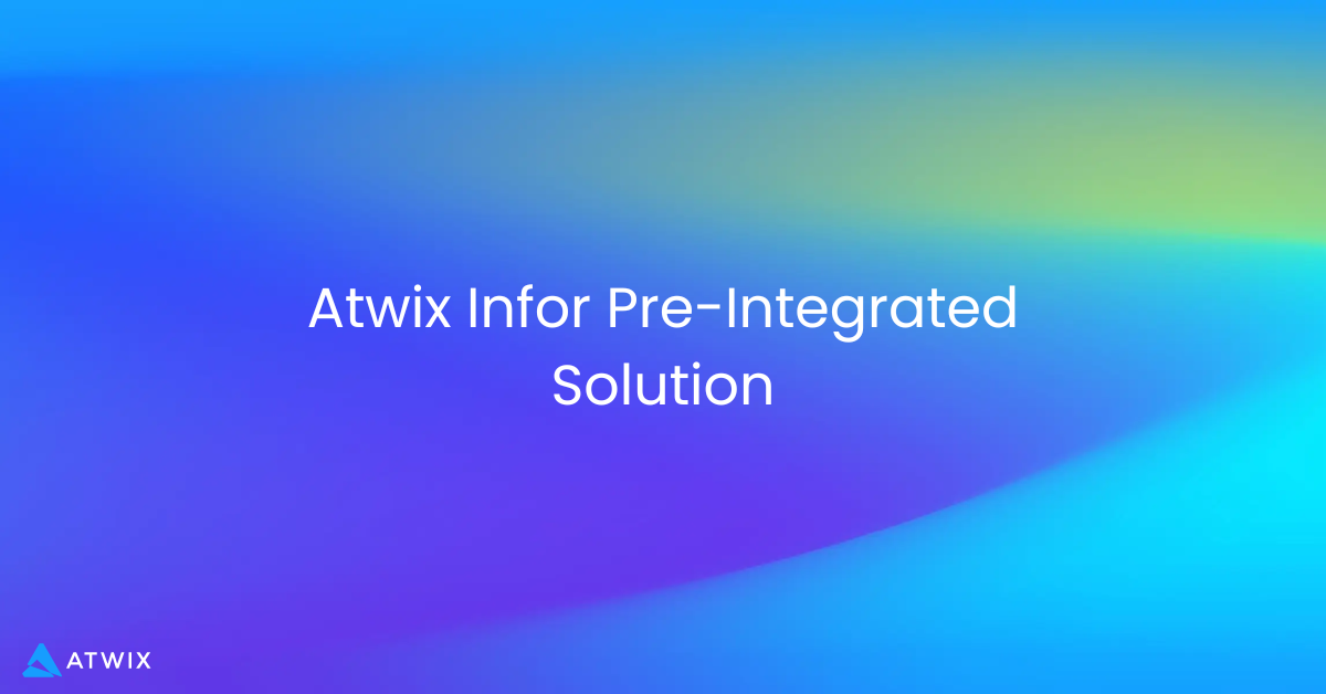 Atwix Infor Pre-Integrated Solution | Atwix